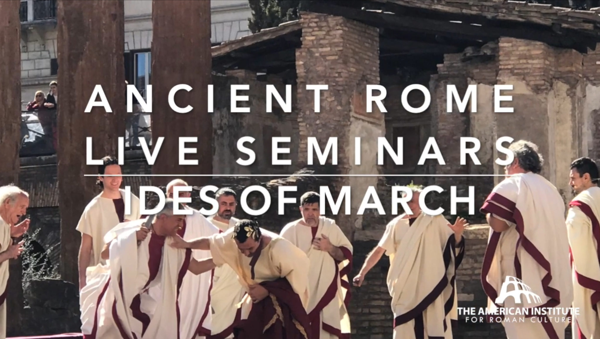 Ancient Rome Live | Watch our Ides of March Live Lecture with Darius Arya