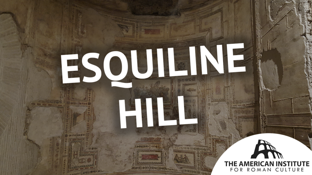 Ancient Rome Live | Rome's 7 Hills; the Esquiline Hill and Surrounding Area