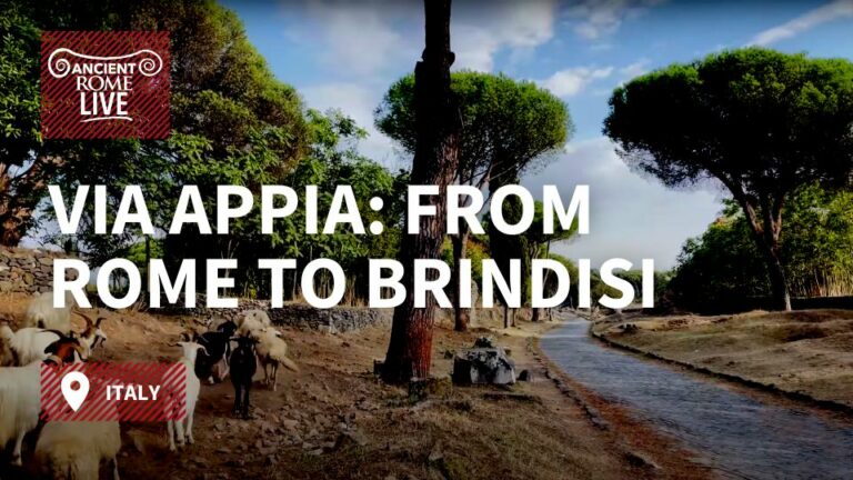 Via Appia: Introduction, from Rome to Brindisi - Ancient Rome Live